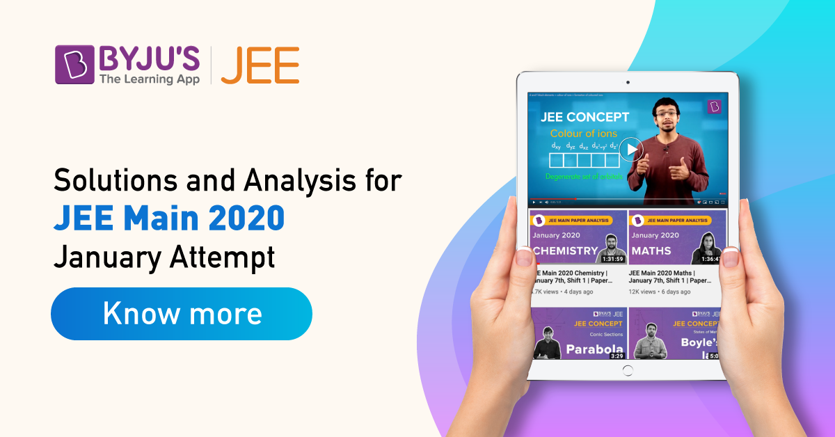 JEE Main 2020 Question Papers With Solutions - Download PDFs JEE Main 2020 Question Papers With Solutions - Download PDFs