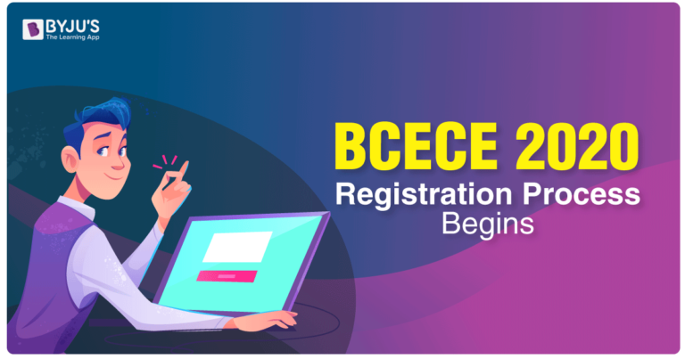 BCECE 2020 Registration Process Begins - Important Dates, Application ...