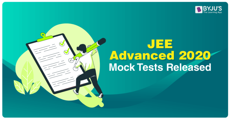 JEE Advanced 2020 Mock Tests Released - Click For More Details