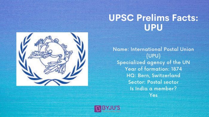UPU - Universal Postal Union: UN’s Specialized Agency. UPSC Notes for GS2