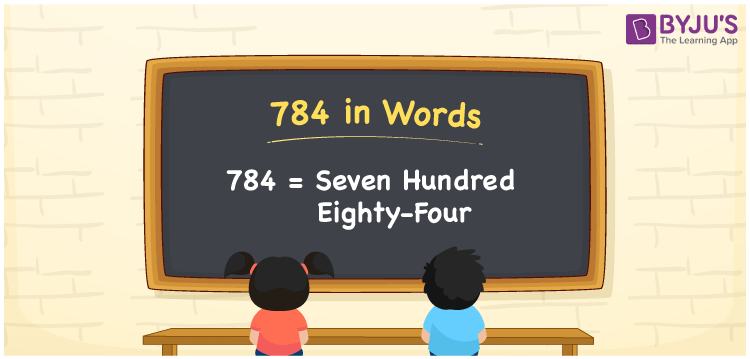 784 In Words How To Write 784 In English Words