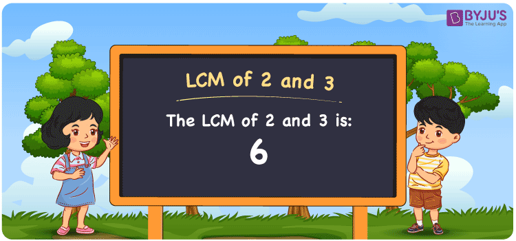 LCM Of 2 And 3 Methods To Find LCM Of 2 And 3