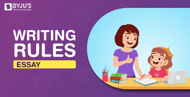 Essay Writing Rules Rules For Writing Essay In English