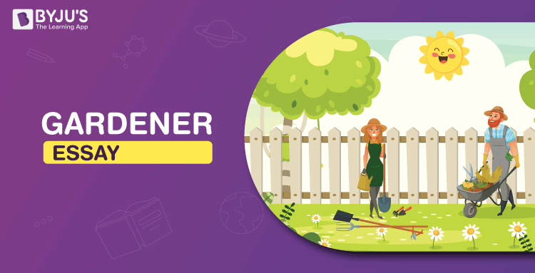 Essay on Gardener | Gardener Essay for Kids in English