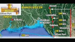 Where is Sitwe Port? Who Controls Sittwe Port [UPSC Notes for IR]
