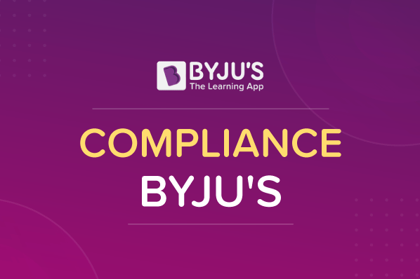 Compliance - BYJU'S